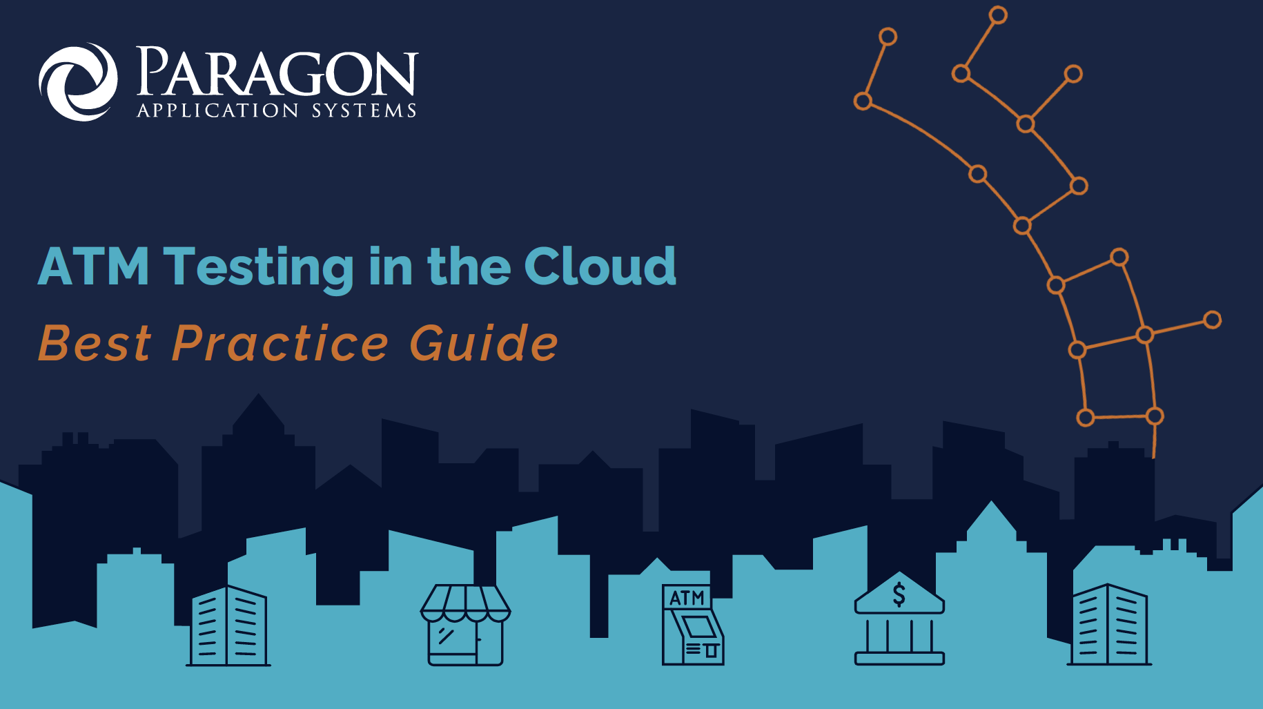 Paragon | ATM Testing in the Cloud Best Practice Guide